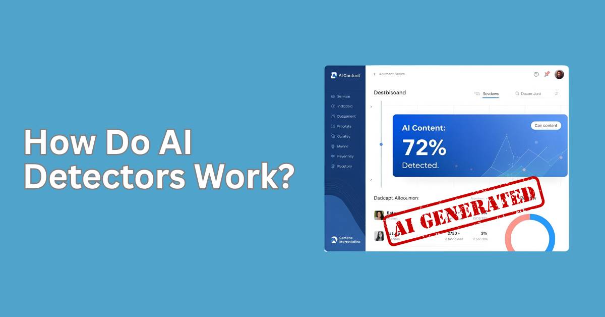 How Do AI Detectors Work? Complete Guide (2026) - Webjinnee